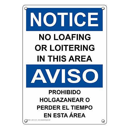Weatherproof Plastic Vertical OSHA Notice No Loafing Or Loitering ...