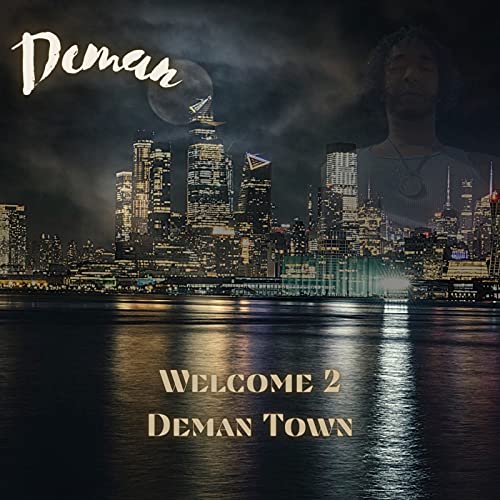 Welcome 2 Deman Town de Deman en Amazon Music Unlimited