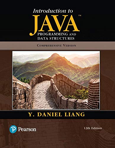 Introduction to Java Programming and Data Structures, Comprehensive Version: Liang, Y., Liang, Y ...