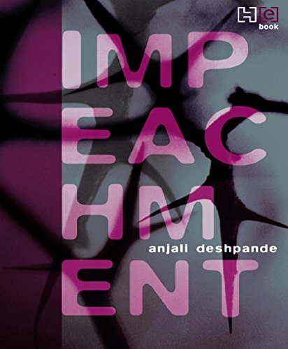 Impeachment eBook : Deshpande, Anjali: Amazon.in: Kindle Store