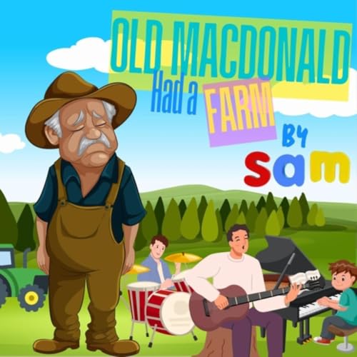 Old MacDonald Had a Farm - English Nursery Rhyme for Children by Sam on ...