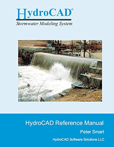 HydroCAD Reference Manual: Peter Smart, HydroCAD Software Solutions LLC: 9780913633168: Amazon ...
