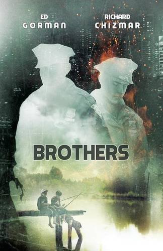 Brothers: Gorman, Ed, Chizmar, Richard, Baldwin, Ben: 9781909640238 ...