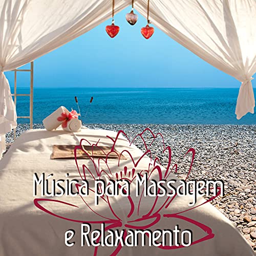 Play Música para Massagem e Relaxamento - Reflexologia e Shiatsu ...