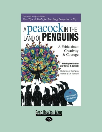 A Peacock in the Land of Penguins (Large Print 16pt): Warren H. Schmidt ...