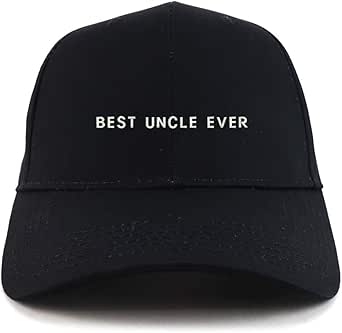 Trendy Apparel Shop Best Uncle Ever Embroidered Sturctured Baseball Cap ...