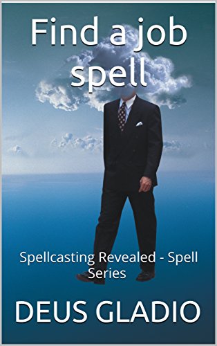 Find a job spell: Spellcasting Revealed - Spell Series eBook : GLADIO ...