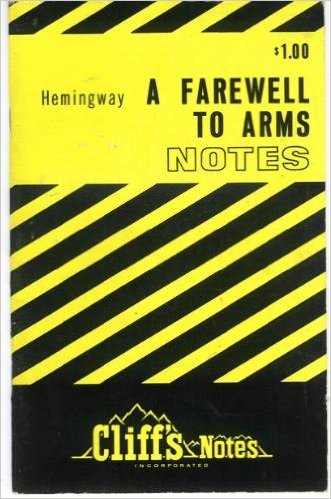 Hemingway's A Farewell to Arms. Cliff's Notes: Ph.D. Roberts James L ...