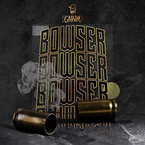 Bowser [Explicit] by Gawm on Amazon Music - Amazon.com