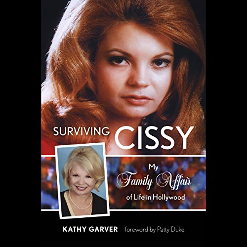Surviving Cissy: My Family Affair of Life in Hollywood (Audible Audio ...