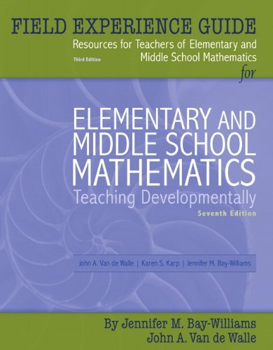Field Experience Guide for Elementary and Middle School Mathematics ...