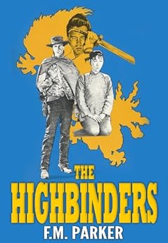 The Highbinders - Kindle edition by Parker, F. M.. Literature & Fiction ...
