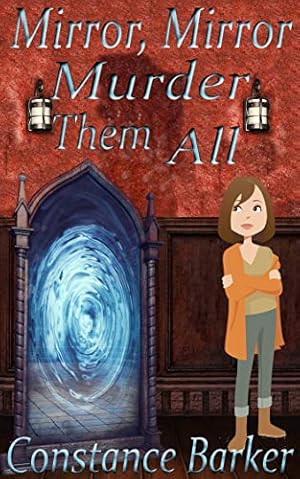 Mirror, Mirror Murder Them All (The Sinister Case Series Book 1 ...