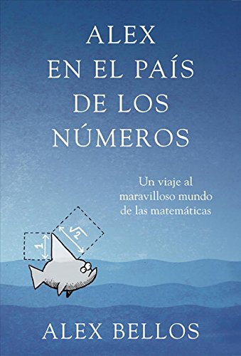 Buy Alex en el pais de los numeros / Alex's Adventures in Numberland ...