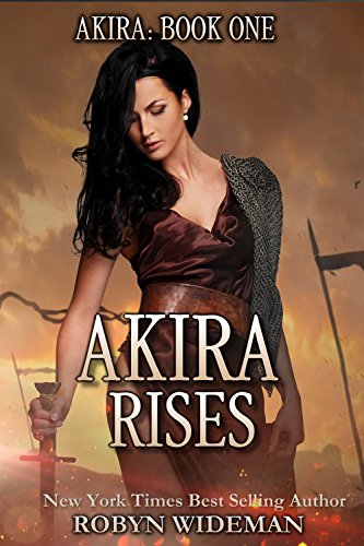 Amazon.com: Akira Rises eBook : Wideman, Robyn, Wideman, Nonie: Kindle ...
