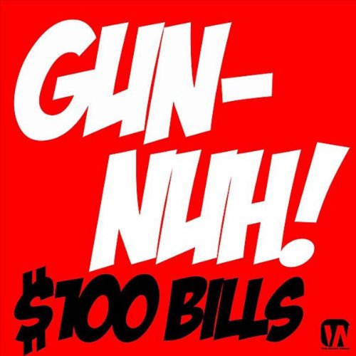 Amazon.com: $100 Bills [Explicit] : Gunnuh: Digital Music