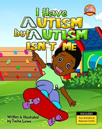 I Have Autism but Autism Isn't Me - Kindle edition by Lowe, Tasha, Lowe ...