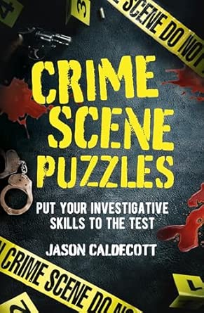 Crime Scene Puzzles: Put Your Investigative Skills to the Test ...