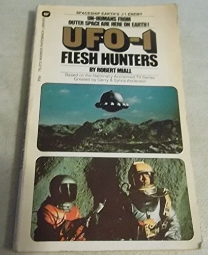 UFO-1 Flesh Hunters: Robert Miall: Amazon.com: Books