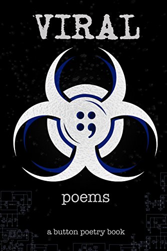 Viral: Poems: A Button Poetry Book eBook : Myers, Lily, Hilborn, Neil ...