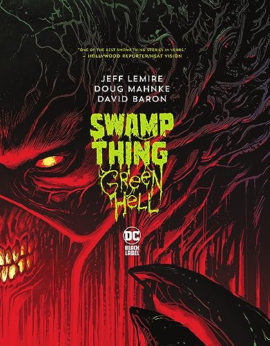 Swamp Thing: Green Hell (2021-) eBook : Lemire, Jeff, Mahnke, Doug ...