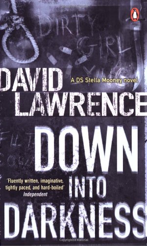 Down Into Darkness: Lawrence, David: 9780141014340: Amazon.com: Books