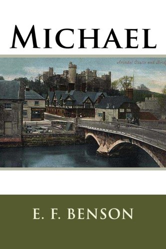 Michael: Benson, E. F., Anderson, Taylor: 9781985702981: Amazon.com: Books