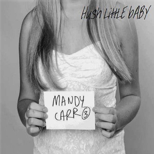 Amazon.com: Hush Little Baby : Mandy Carr: Digital Music