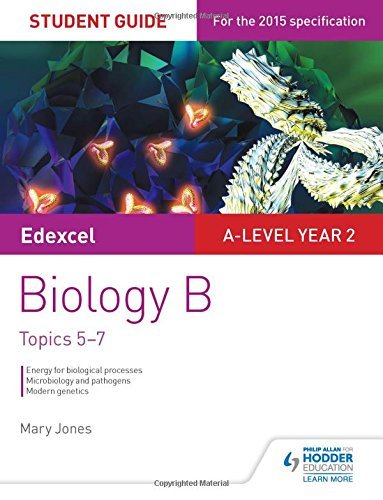 Edexcel A-level Biology B Student Guide 3: Topics 5-7 (Edexcel a Level ...