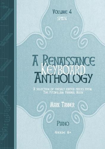 A Renaissance Keyboard Anthology: Volume 4, Grade 8 - Amazon.com Music