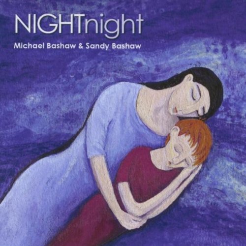 Amazon.com: NIGHTnight : Michael Bashaw & Sandy Bashaw: Digital Music