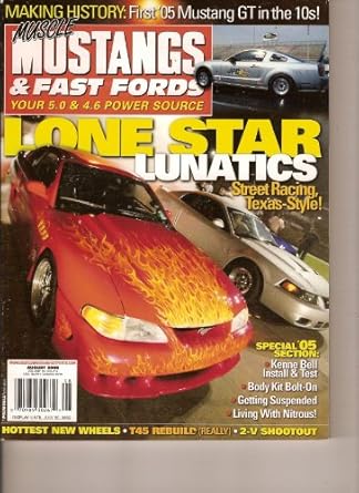 Muscle Mustangs & Fast Fords August 2005: Evan J Smith, Steve Baur ...