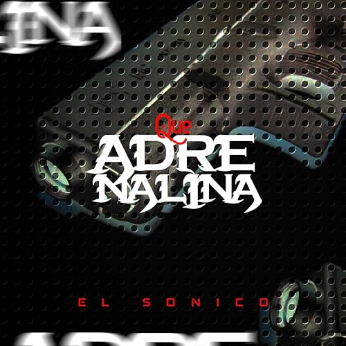Play que adrenalina by El Sonico on Amazon Music