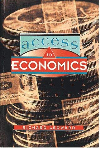 Access to Economics: Richard Ledward: 9781872807119: Amazon.com: Books