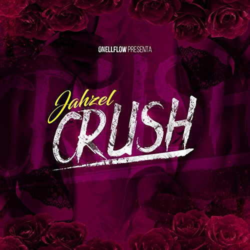 Amazon.com: Crush : Jahzel: Digital Music