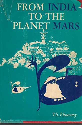 From India to the Planet Mars: Théodore Flournoy: Amazon.com: Books