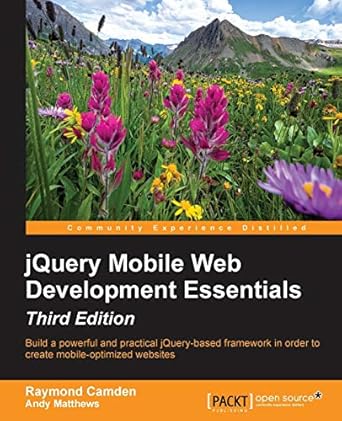 jQuery Mobile Web Development Essentials - Third edition: Camden, Raymond, Matthews, Andy ...