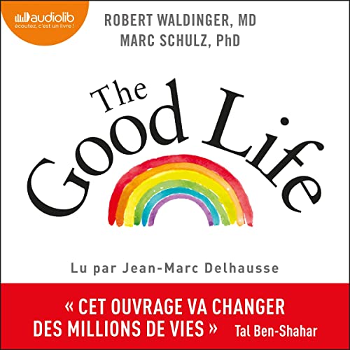 Amazon.com: The Good Life: Lessons from the World's Longest Scientific ...