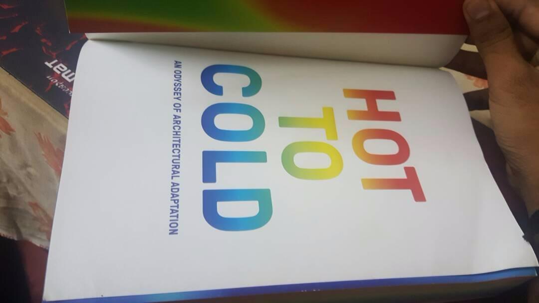 Buy Hot to Cold: An Odyssey of Architectural Adaptation Book Online at ...