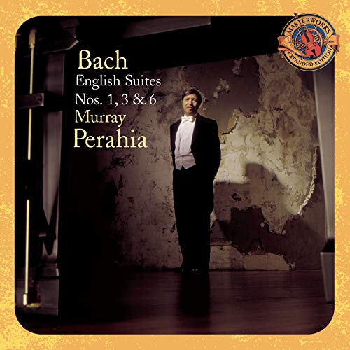 Bach: English Suites Nos. 1, 3 & 6 [Expanded Edition] de Murray Perahia ...