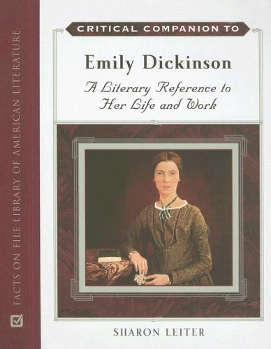 Critical Companion to Emily Dickinson: A Literary Reference to Her Life ...