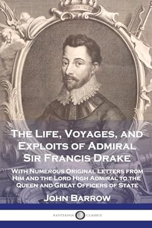 Amazon.com: The Life, Voyages, and Exploits of Admiral Sir Francis ...