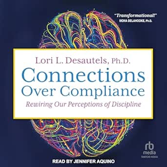 Amazon.com: Connections over Compliance: Rewiring Our Perceptions of ...