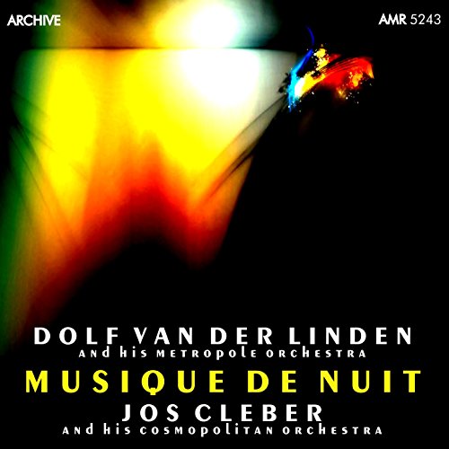 Play Musique De Nuit by Jos Cleber and His Orchestra & Dolf Van Der ...