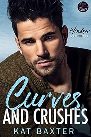 Curves and Cars: A sweet and steamy curvy girl/military romance (Windsor Securities Book 1 ...