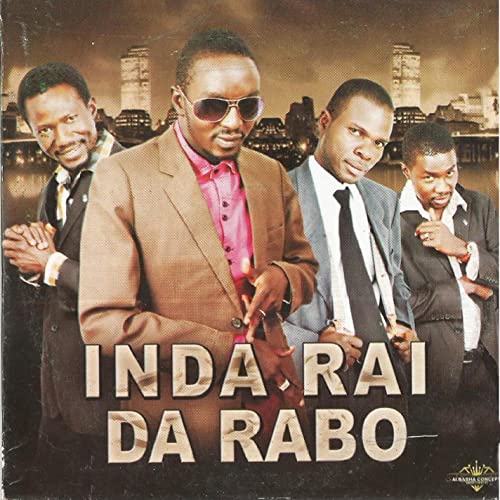 Écouter Inda Rai Da Rabo (feat. Abubakar Sani, Jamilu Roja & Tasi'u ...
