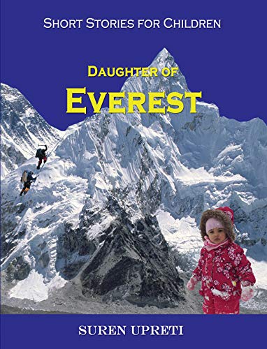 Daughter of Everest (English Edition) eBook : Upreti, Suren: Amazon.de: Kindle-Shop