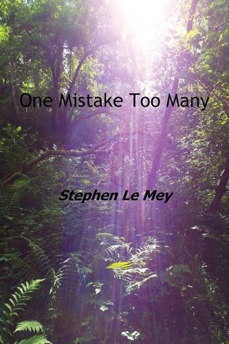 Amazon.com: One Mistake Too Many: 9781785107702: Le Mey, Stephen: Books