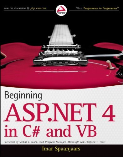 [Beginning ASP.NET 4: in C# and VB (Wrox Programmer to Programmer)] [By: Spaanjaars, Imar ...