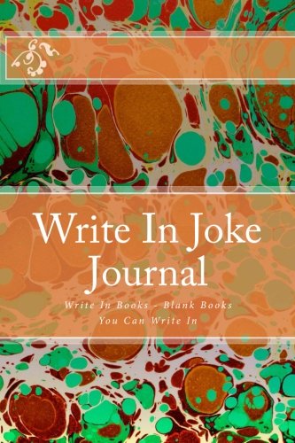 Amazon.com: Write In Joke Journal: Write In Books - Blank Books You Can ...
